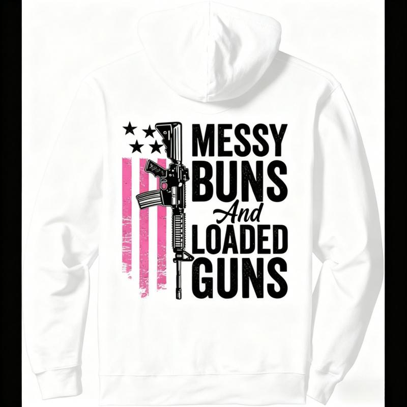 Messy Bun and Gun Loaded with Bullets - Funny Female Gun Owner (Back ...